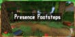 Mod : Presence Footsteps 🦶 (1.14.4 à 1.21.11) - Minecraft-France