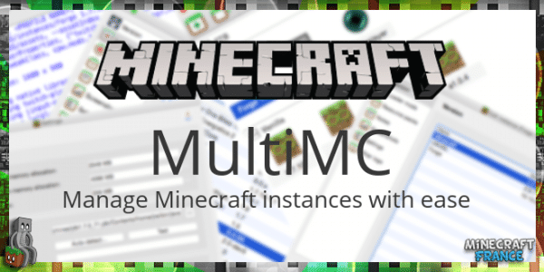 [Logiciel] MultiMC - Minecraft-France