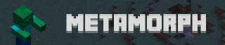[Mod] Metamorph [1.9.4 - 1.12.2] - Minecraft-France