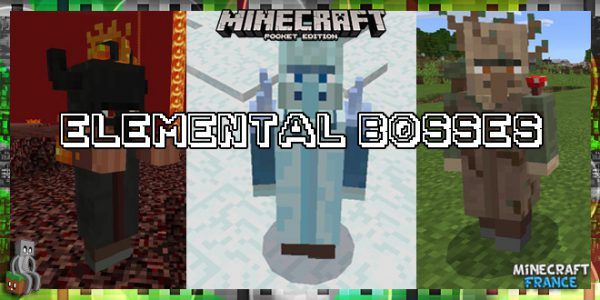 [Mod PE] Elemental Bosses [0.16 - 1.0] - Minecraft-France