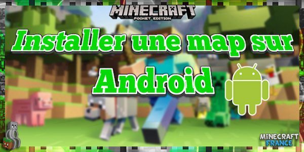 [Guides - MCPE] Installer une map sur Android - Minecraft-France