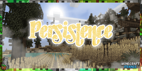 [Resource pack] Persistence [1.9 - 1.12] - Minecraft-France