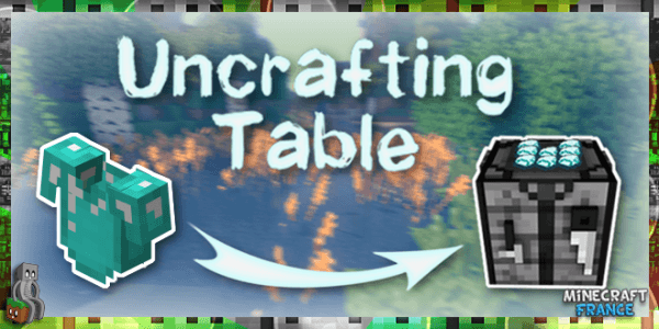 [Mod] Uncrafting Table [1.7.10 - 1.12.2] - Minecraft-France