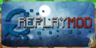 [Mod] Replay Mod [1.7.10 - 1.21.10] - Minecraft-France