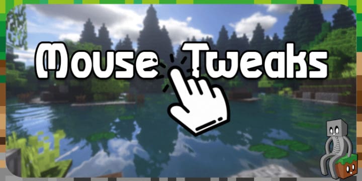 Mod : Mouse Tweaks (1.14.4 à 1.21.10)