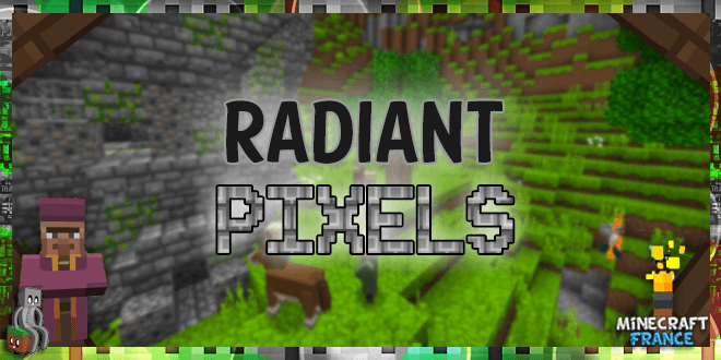 [Resource Pack] Radiant Pixels [1.9 - 1.12] - Minecraft-France