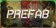 Mod : Prefab [1.12.2 - 1.19.2] - Minecraft-France