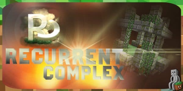 [Mod] Recurrent Complex [1.7.10 - 1.12.2] - Minecraft-France