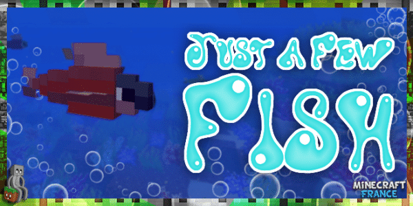 [Mod] Just A Few Fish [1.7.10 - 1.12.2] - Minecraft-France