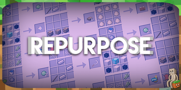 Mod : Repurpose [1.10.2 - 1.16.5] - Minecraft-France