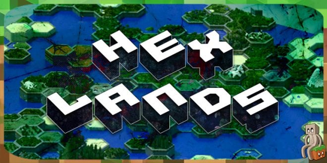 [Mod] Hex Lands [1.12.2] - Minecraft-France
