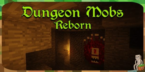[Mod] Dungeon Mobs Reborn [1.12.2] - Minecraft-France
