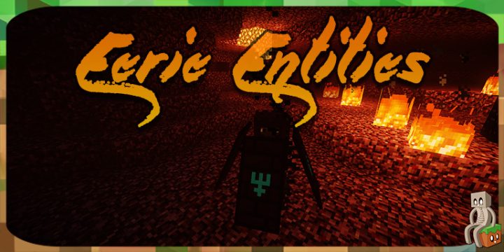 [Mod] Eerie Entities [1.12.2] - Minecraft-France