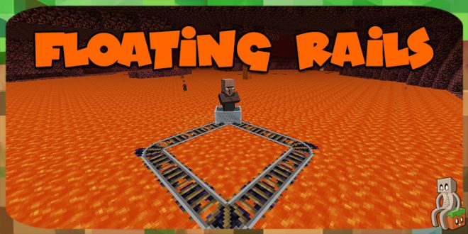 [Mod] Floating Rails [1.7.10 - 1.12.2] - Minecraft-France