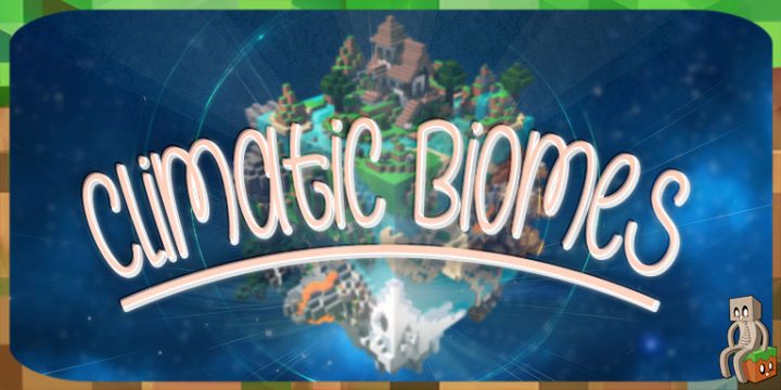 [Mod] Climatic Biomes [1.12.2] - Minecraft-France