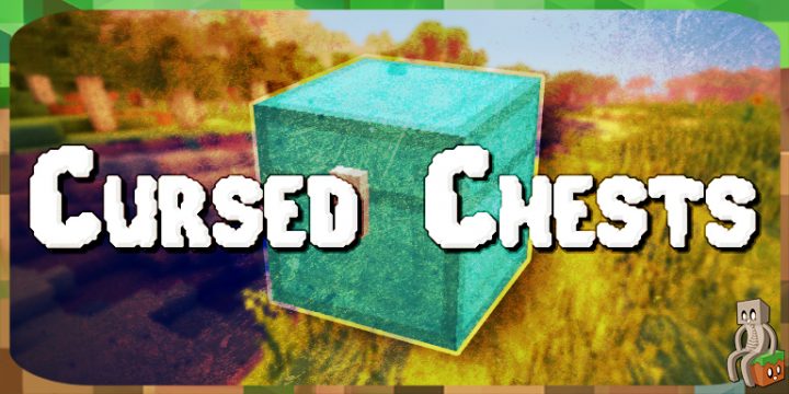 [Mod] Cursed Chests [1.14.3] - Minecraft-France