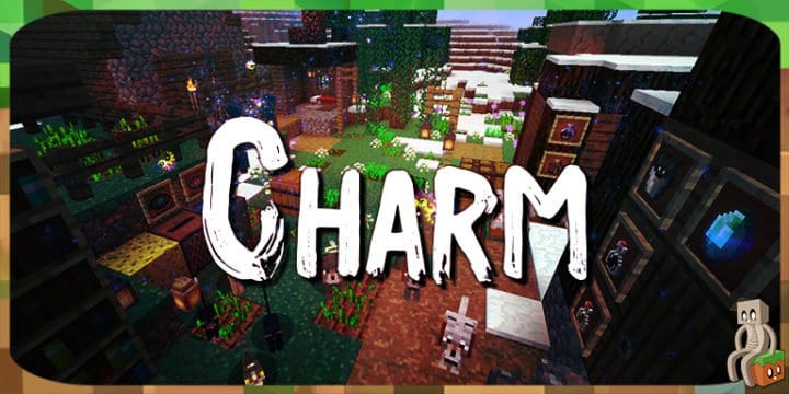 Mod : Charm [1.12.2 - 1.19.2] - Minecraft-France