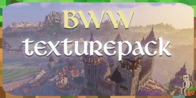 [Resource Pack] BwW Texturepack [1.14 - 1.16] - Minecraft-France
