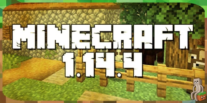 Minecraft 1.14.4 disponible ! - Minecraft-France