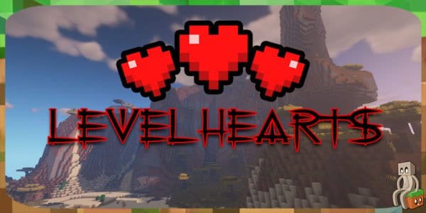 Mod : LevelHearts ️ [1.12.2 - 1.20.1] - Minecraft-France