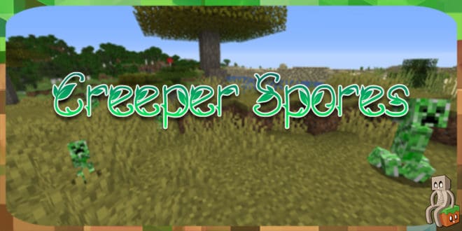 Mod : Creeper Spores [1.14.4 - 1.18.2] - Minecraft-France