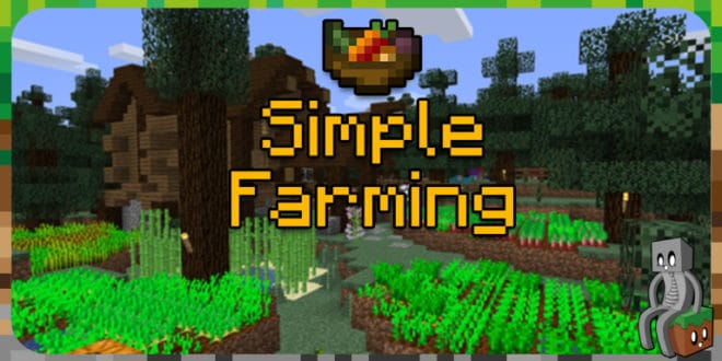 Mod : Simple Farming [1.14.4 - 1.20.1] - Minecraft-France