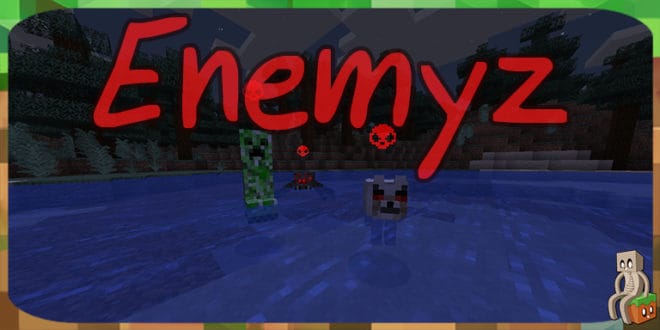 [Mod] Enemyz [1.14.4 - 1.15.2] - Minecraft-France