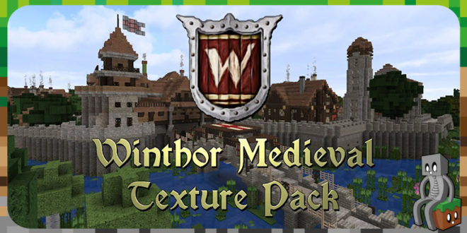 Resource Pack : Winthor Medieval [1.7 - 1.19] - Minecraft-France
