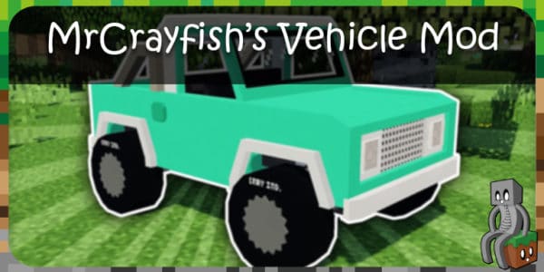 Mod : MrCrayfish's Vehicle Mod [1.12.2 - 1.16.5] - Minecraft-France