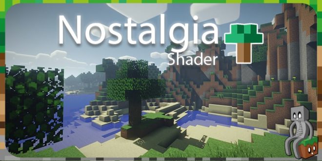 Nostalgia Shaders