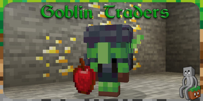 Mod : Goblin Traders (1.15.2 à 1.21.8)