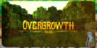 Resource Pack : Overgrowth 🌲 [1.14] - Minecraft-France