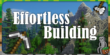 Mod : Effortless Building 🧱 [1.12.2 - 1.20.1] - Minecraft-France
