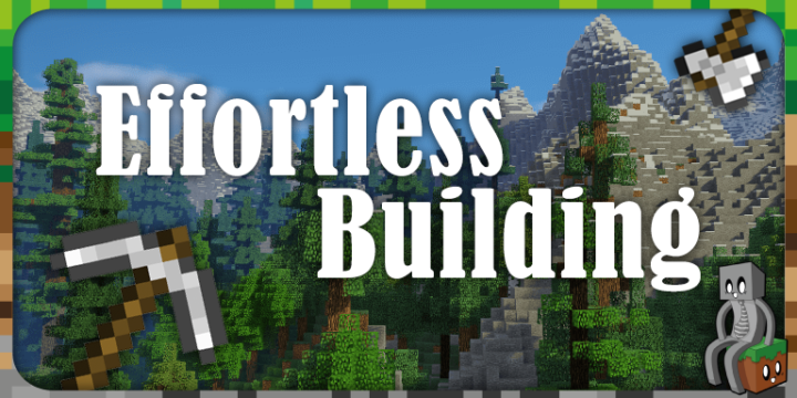 Mod : Effortless Building 🧱 [1.12.2 - 1.20.1] - Minecraft-France