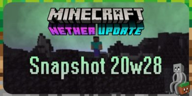 Minecraft 1.16.2 : Snapshot 20w28a - Minecraft-France