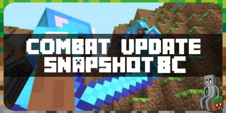 Mise à jour du Combat - Snapshot 8C - Minecraft-France