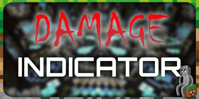 Datapack : Damage Indicator [1.15 - 1.16] - Minecraft-France