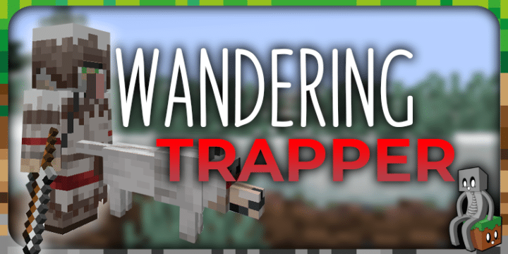 Mod : Wandering Trapper 🏹 [1.14.4 - 1.19.2] - Minecraft-France