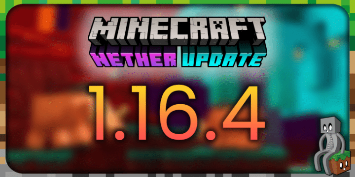 Minecraft 1.16.4 disponible ! - Minecraft-France
