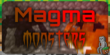 Mod : Magma Monsters [1.10.2 - 1.19.2] - Minecraft-France