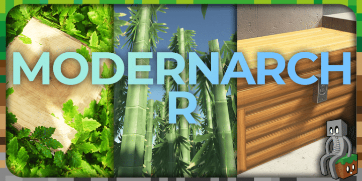 Resource Pack : ModernArch R [1.14 - 1.18] - Minecraft-France