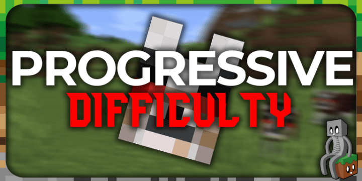 [Mod] Progressive Difficulty [1.16.5 - 1.20.1] - Minecraft-France