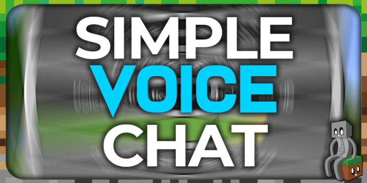 Mod : Simple Voice Chat [1.15.2 à 1.21.11 / 26.1]