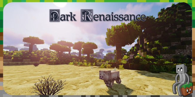[Resource Pack] Dark Renaissance [1.15 - 1.19] - Minecraft-France