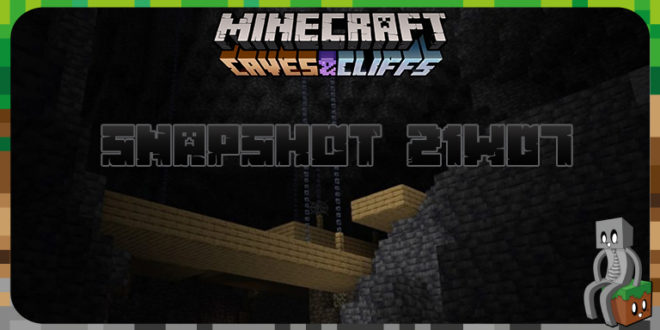 Minecraft 1.17 – Snapshot 21w07a - Minecraft-France