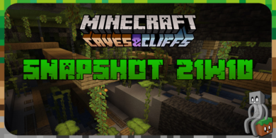 Minecraft 1.17 – Snapshot 21w10a - Minecraft-France