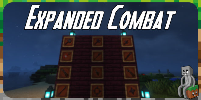 Mod : Expanded Combat ⚔️ [1.16.5] - Minecraft-France