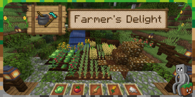 Mod : Farmer's Delight 🌽[1.15.2 - 1.21.1] - Minecraft-France
