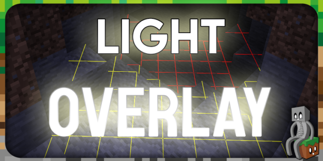 Mod Light Overlay 💡 [1.14.4 - 1.21] - Minecraft-France