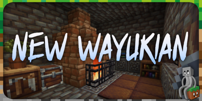 Resource Pack : New Wayukian [1.8 - 1.18] - Minecraft-France